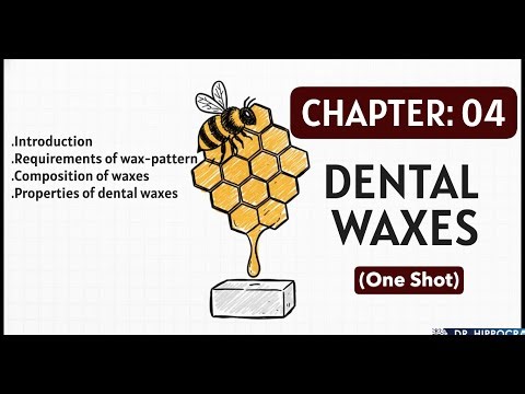 Dental Waxes Complete ONE SHOT LECTURE | BDS 2nd Year By Dr Hippocratic
