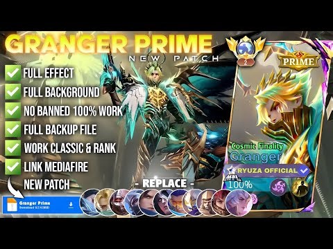 UPDATE Script Skin Granger Prime - Cosmic Finality No Password | Full Effect Voice | New Patch