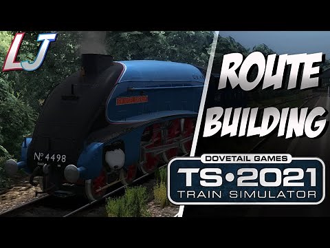 Train Simulator 2021 - Route Building Tutorial #7