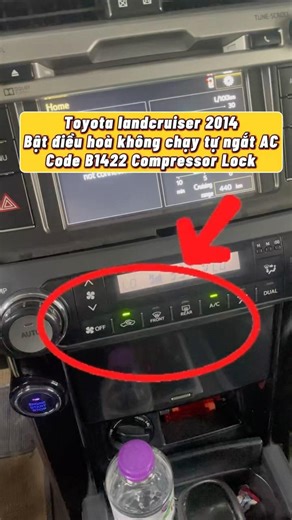Toyota landcruiser 2014Bật điều hoà không chạy tự ngắt ACCode B1422 Compressor Lock