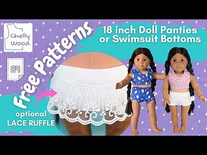 Free Doll Clothes Patterns: Panties / Underpants for 18 Inch Dolls #americangirl #18inchdolls #diy