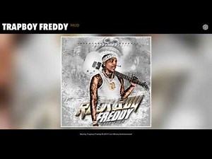 Trapboy Freddy - Mud (Audio)