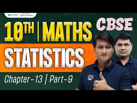 Statistics Class 10 | Class 10 Maths Chapter Number 13 | Class 10th Mathematics Chapter 13 Part - 9