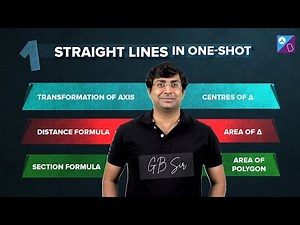 Straight Lines in One-Shot Class 11 Maths (Concepts+Important Questions) | Mission JEE Mains 2023