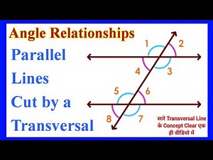 Angle Relationships : Parallel Lines Cut By A Transversal