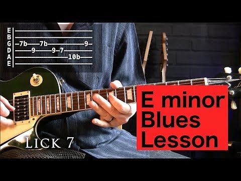 Easy E Minor (Em) 10 minor Blues Licks Lesson