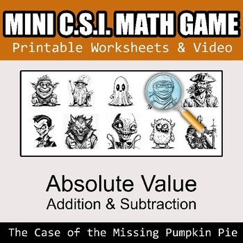 Thanksgiving Math: Mini CSI Math Game - Absolute Value: Addition & Subtraction