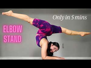 Elbow Stand: Step-by-Step Guide for Beginners