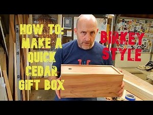 How to Make A Gift Box- a Cedar Gift Box for a Bottle of Good Scotch