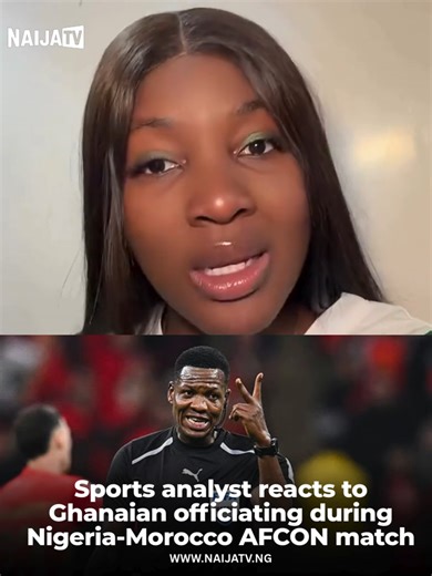 Many fans and commentators (including women in viral sports media) have reacted specifically to the choice of a Ghanaian official due to the long-standing football rivalry between Nigeria and Ghana. Referee: Daniel Nii Ayi Laryea (Ghana). VAR Official: Abongile Tom (South Africa). Match Result: Morocco defeated Nigeria 4-2 on penalties after a 0-0 draw. #naijatv