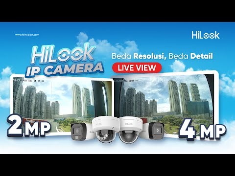 Perbandingan HiLook 2MP vs 4MP – Mana yang Lebih Tepat untuk Kebutuhan Kamu?