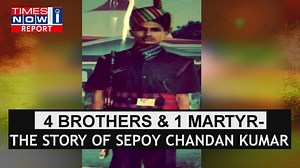Story of Galwan martyr Sepoy Chandan Kumar's family | Times Now i-Report