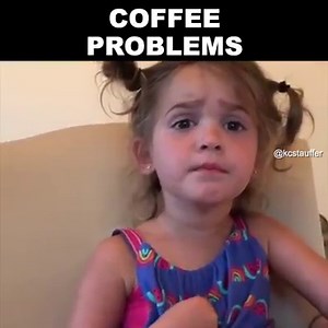 COFFEE PROBLEMS | The Stauffer Family