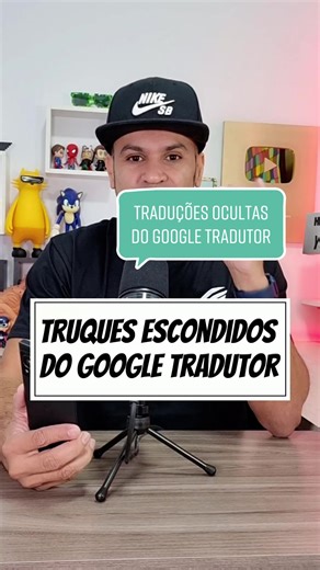 Truques Escondidos do Google Tradutor - Dicas Divertidas