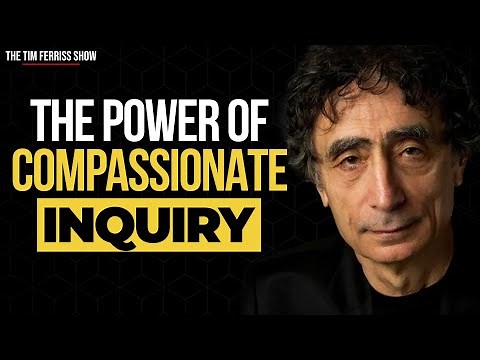 Dr. Gabor Maté — The Power of Compassionate Inquiry