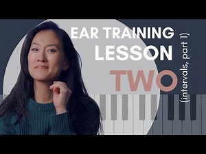 Ear Training - Lesson 2 (Intervals) + 5 Days of Exercises