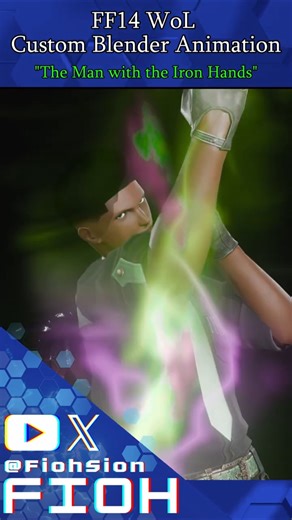 FF14 CUSTOM CHARACTER ANIMATION | Man with the Iron Hands #ff14 #blender3d #animation #wol