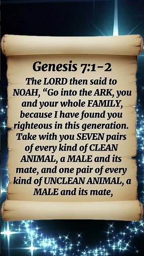Genesis 7:1-2 Enter the Ark | Righteous Noah and the Clean Animals
