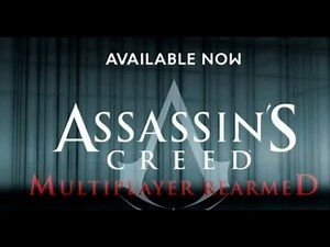 Assassin's Creed: Multiplayer Rearmed Trailer