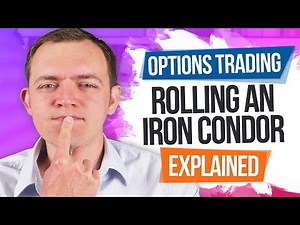 Trading Options: Rolling (Adjusting) an Iron Condor Explained!