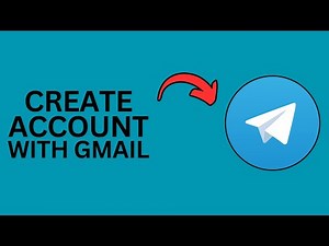 How to Create Telegram Account with Gmail?