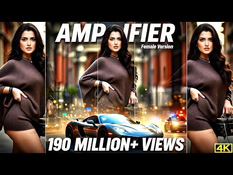 Amplifier (Female Version Cover) | 4K Cinematic Music Video | Romantic Hindi-Punjabi Song