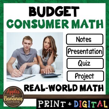 Budget - Consumer Math and Financial Literacy Unit with Notes, Activities, Quiz