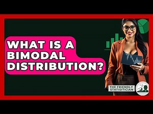 What Is A Bimodal Distribution? - The Friendly Statistician
