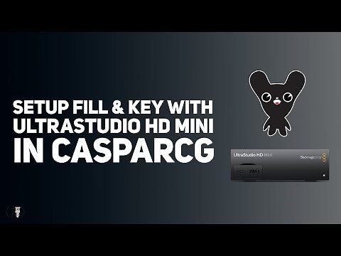 Setup a BlackMagic UltraStudio HD Mini with CasparCG - CasparCG Tutorial
