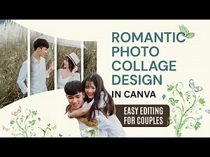 Romantic Photo Collage Design in Canva – Easy Editing for Couples