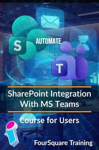 Microsoft Teams and SharePoint Integration Course for Users