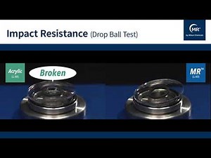 MR™ physical characteristics video －Impact Resistance (Drop Ball Test)