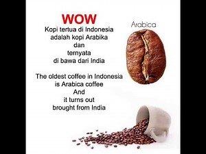 SEJARAH KOPI DI JAWA BARAT /THE HISTORY OF COFFEE IN WEST JAVA