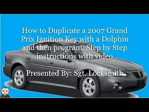 Duplicate & Program a 2004 - 2008 Grand Prix Ignition Key with a XHorse Dolphin, Step by Step