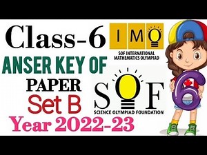 Class 6 IMO | Answer key of IMO class 6 2022-23 Set-B | Answer key of IMO class 6 set B