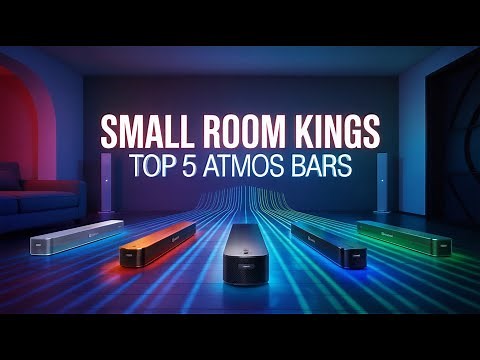 Top 5 Dolby Atmos Soundbars for Small Rooms (2025)