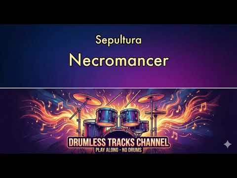 Sepultura - Necromancer - Drumless