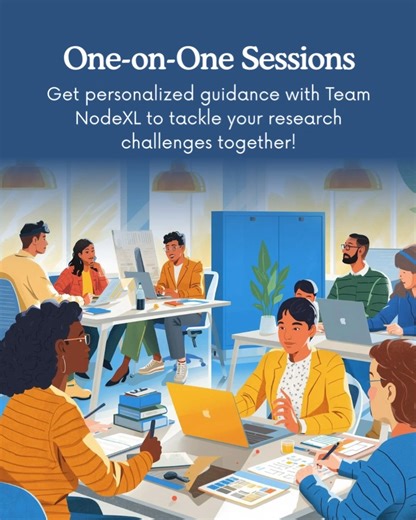 NodeXL on Instagram: "One-on-One Sessions: Personalized guidance for your research 12 Jan : nuel.ink/TiqvVN #NodeXL #SocialMediaResearch #NetworkAnalysis #HashtagAnalytics #SentimentAnalysis #DigitalResearch #SocialMediaAnalytics #DataVisualization"