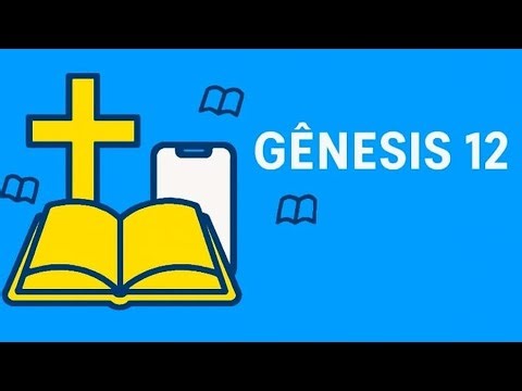 Gênesis Capítulo 12 #biblia