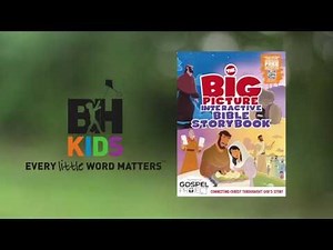The Big Picture Interactive Bible Storybook by B & H Publishing Group