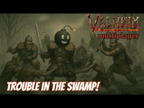 VALHEIM MULTIPLAYER TROUBLE IN THE SWAMP