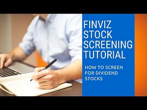 Finviz Stock Screener Tutorial: Screen For Dividend Stocks