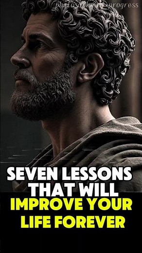 Seven lessons that will improve your life forever # #stoicism
