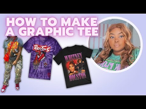 How To Make a Custom Graphic Tee