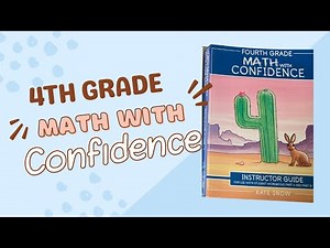 4th Grade Math with Confidence Flip Through | Full Curriculum Review for Homeschoolers