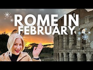 Rome In February 2026 Ultimate Guide - Weather, Crowds, What To Expect