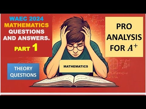 WAEC 2025 MATHEMATICS QUESTIONS AND ANSWERS. FULL EXPO.WAEC 2025 Math:Top 5 Hardest Questions Solved