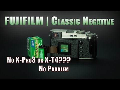 How to Get Fujifilm Classic Negative on XT3, XT30, or ANY Fuji Camera! No X-Pro 3 or X-T4 Needed!!!