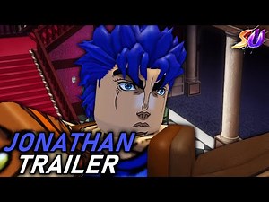 Jonathan Joestar Trailer | Shonen Unleashed