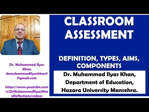 Classroom Assessment: Definition, Types, Aims, Components
